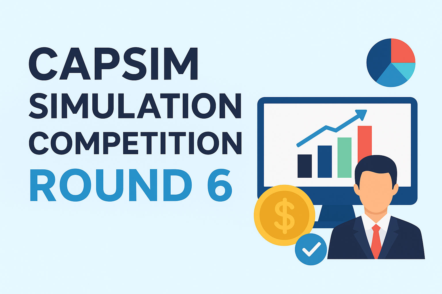Capsim Simulation Competition Round 6 - Capsim Simulations Help | Comp ...
